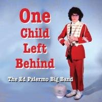 One Child Left Behind - Ed Palermo Big Band | Muzyka Sklep EMPIK.COM