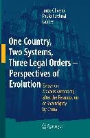 One Country, Two Systems, Three Legal Orders - Perspectives of ...