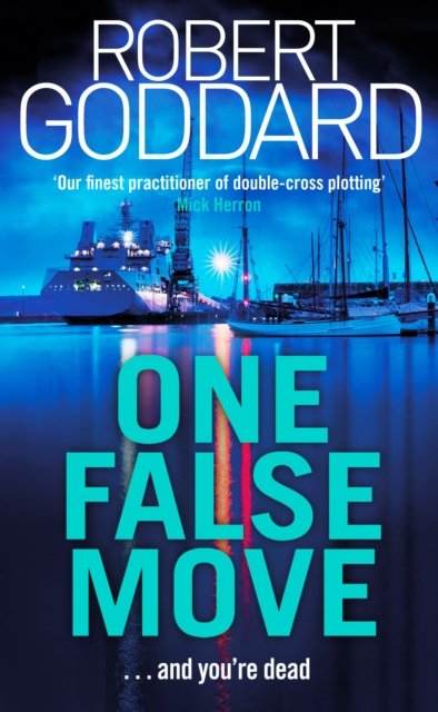 One False Move - Robert Goddard | Książka w Empik