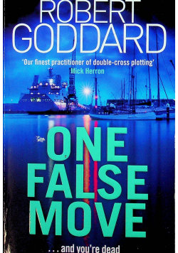 One false move - Robert Goddard | Książka w Empik