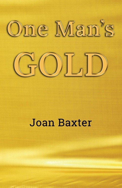 One Man's Gold - Baxter Joan | Książka w Empik