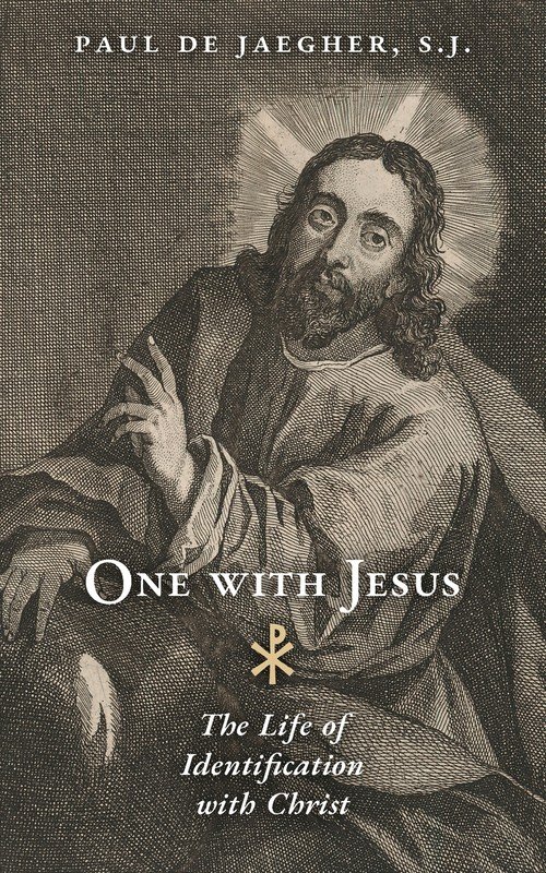 One with Jesus - Jaegher Paul de | Książka w Empik