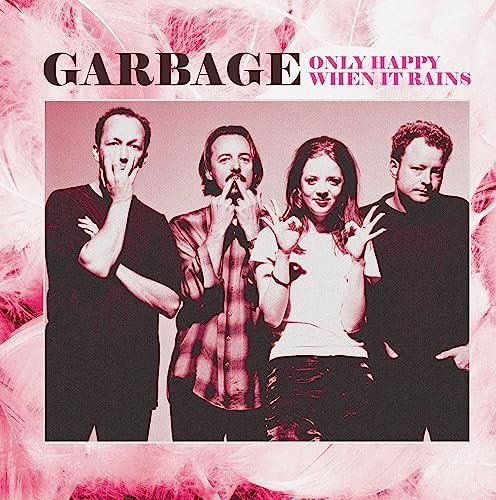 Only Happy When It Rains Rare Radio Broadcasts - Garbage | Muzyka Sklep ...