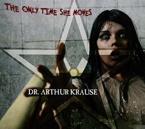 Only Time She Moves - Dr. Arthur Krause | Muzyka Sklep EMPIK.COM