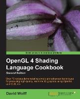 OpenGL 4 Shading Language Cookbook, Second Edition - David Wolff | Książka w Empik