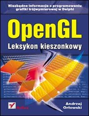OpenGL. Leksykon Kieszonkowy - Orłowski Andrzej | Książka w Empik