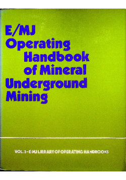 Operating Handbook of Mineral Underground Mining Vol 3 - | Książka w Empik