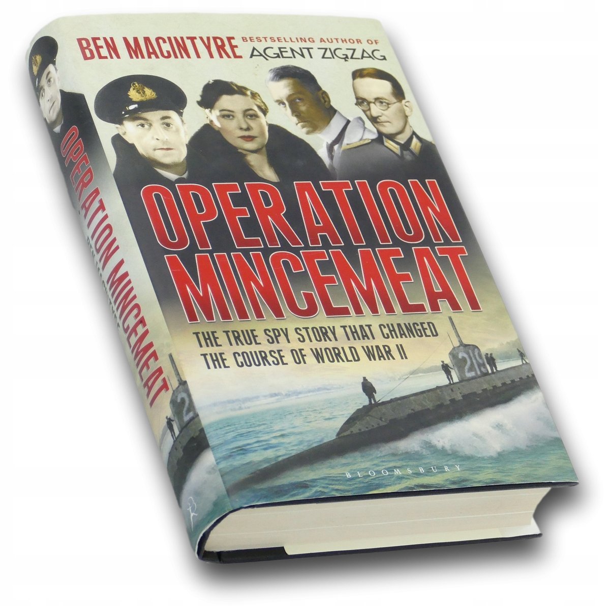 Operation Mincemeat: The True Spy Story that Changed the Course of WW ...