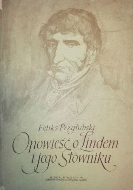 Opowieść o Lindem i jego Słowniku - W opisie | Książka w Empik