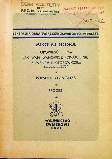 Opowieść o tym jak Iwan Iwanowicz pokłócił się z Iwanem Nikiforowiczem ...