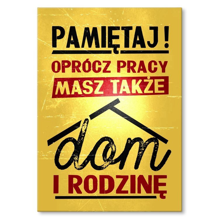 Oprócz pracy masz dom Metalowy Plakat Blacha dekoracyjna Tabliczka ...
