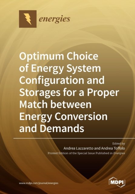 Optimum Choice of Energy System Configuration and Storages for a Proper ...
