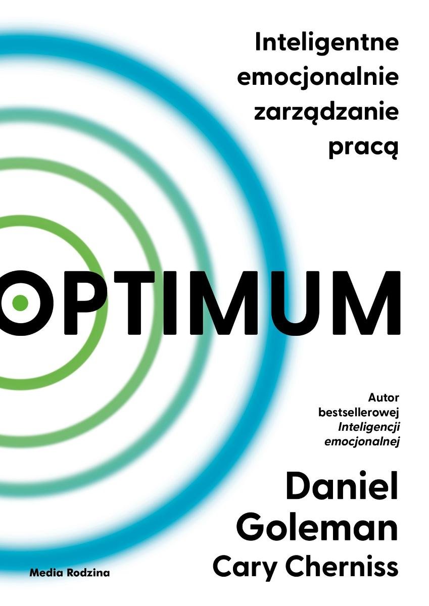 Optimum. Inteligentne emocjonalnie zarządzanie pracą - ebook EPUB - Goleman Daniel | Ebook Sklep ...