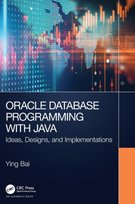 Oracle Database Programming with Java: Ideas, Designs, and Implementations - Ying Bai | Książka ...