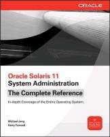 Oracle Solaris 11 System Administration The Complete Referen - Jang Michael | Książka w Empik