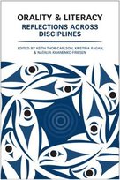 Orality and Literacy: Reflections across Disciplines - Keith Thor ...
