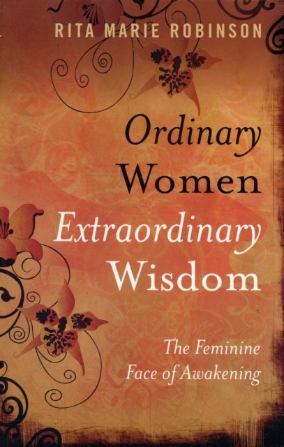 Ordinary Women, Extraordinary Wisdom - Robinson Rita Marie | Książka w ...