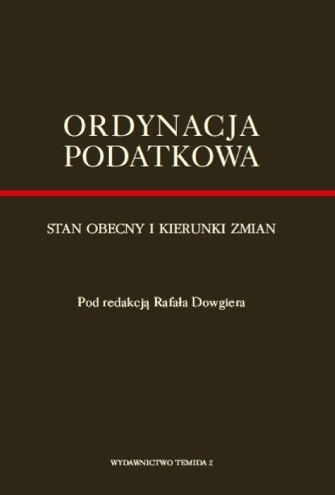 Ordynacja podatkowa Stan obecny i kierunki zmian - W opisie | Książka w ...