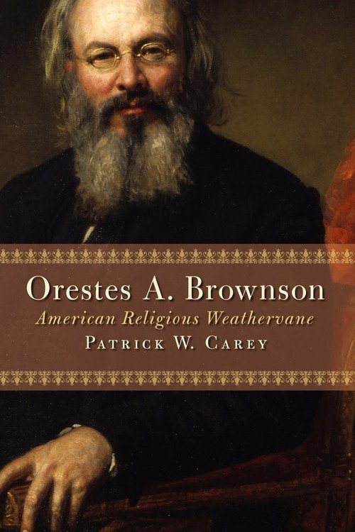 Orestes A. Brownson - Carey Patrick W. | Książka w Empik