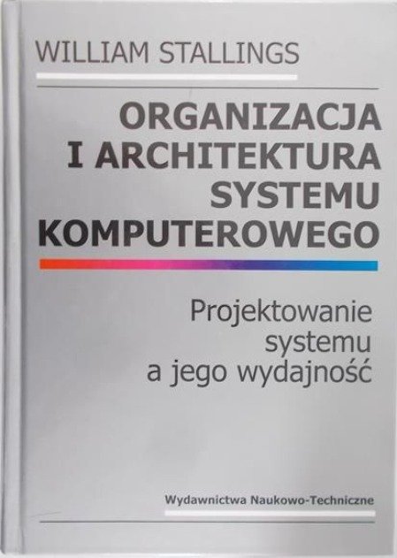 Organizacja i architektura systemu komputerowego - Stallings William ...