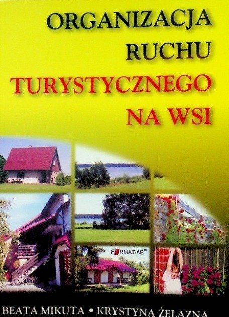 Organizacja ruchu turystycznego na wsi - W opisie | Książka w Empik