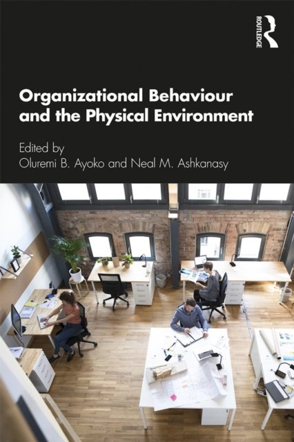 Organizational Behaviour and the Physical Environment [DRM] - Opracowanie zbiorowe | Ebook Sklep ...