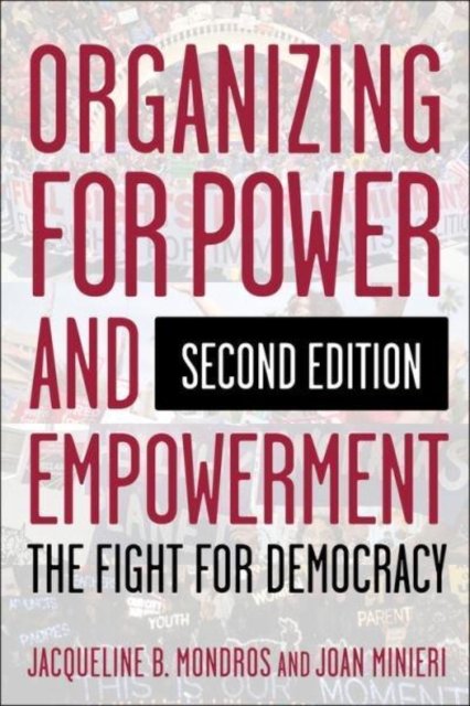 Organizing for Power and Empowerment: The Fight for Democracy ...