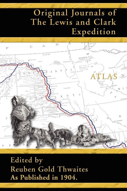Original Journals of the Lewis and Clark Expedition - Digital Scanning ...