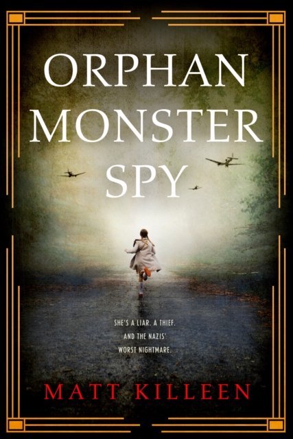 Orphan Monster Spy - Killeen Matt | Książka w Empik