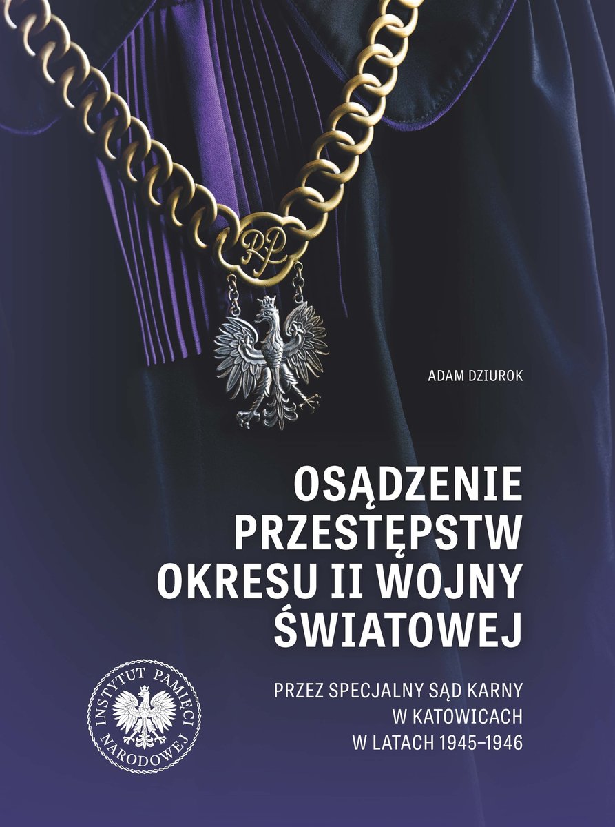 Osądzenie przestępstw okresu II wojny światowej przez Specjalny Sąd ...