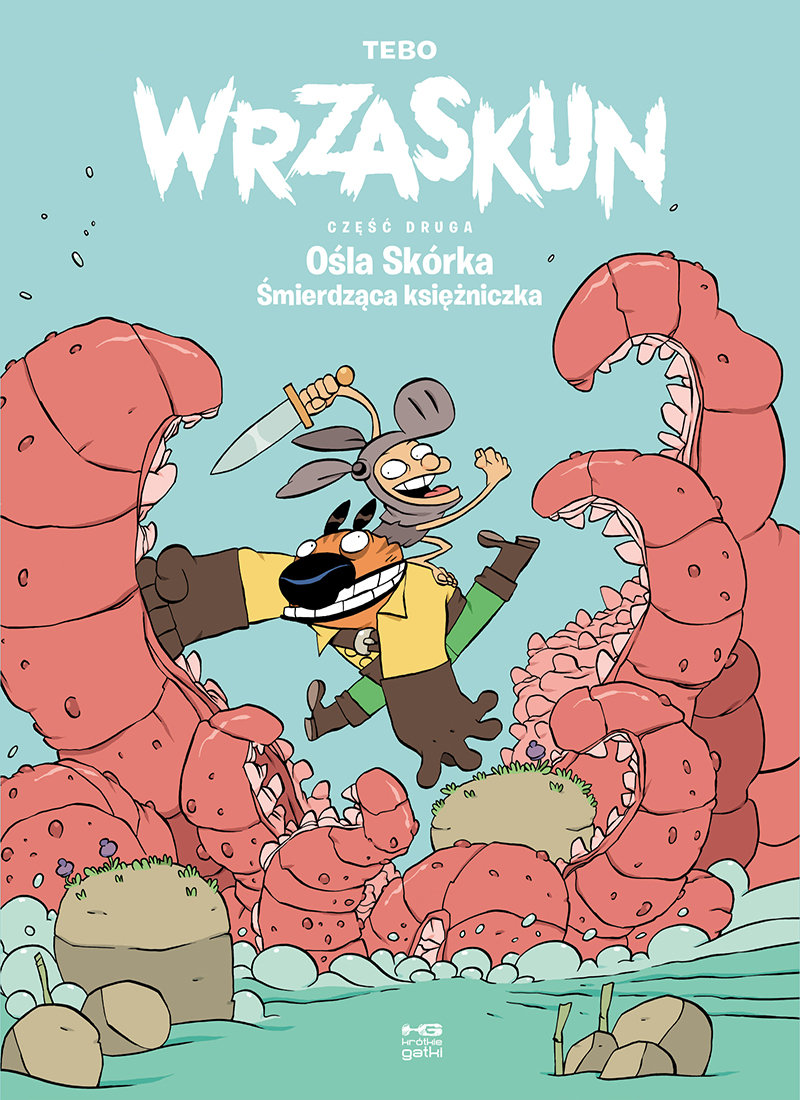 Ośla skórka, śmierdząca księżniczka. Wrzaskun. Tom 2 - Tebo | Książka w ...