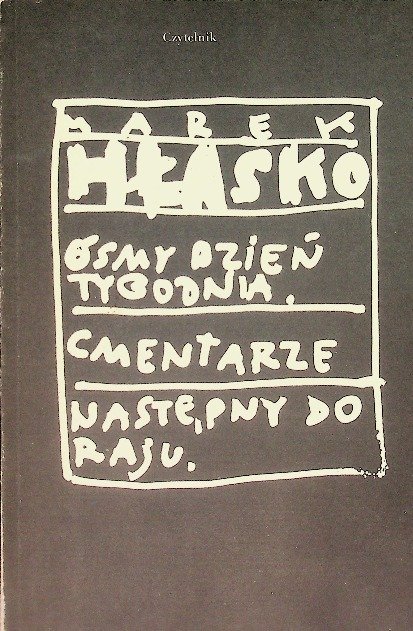 Ósmy dzień tygodnia Cmentarze Następnego do raju - Hłasko Marek ...
