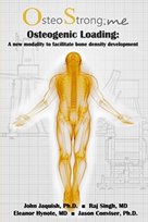 Osteogenic Loading: A New Modality to Facilitate Bone Density ...