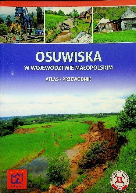 Osuwiska w województwie małopolskim. Atlas - przewodnik - Opracowanie ...