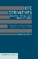 OTC Derivatives: Bilateral Trading and Central Clearing - Murphy David ...