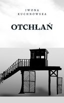 Otchłań - Kuchnowska Iwona | Książka w Empik