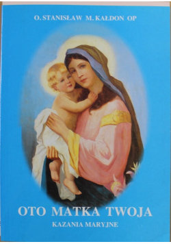 Oto Matka Twoja Kazania Maryjne - | Książka w Empik