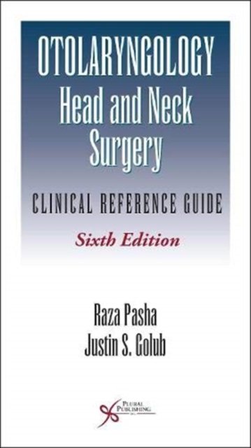 Otolaryngology-Head and Neck Surgery. Clinical Reference Guide ...