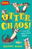 Otter Chaos! - Broad Michael | Książka w Empik