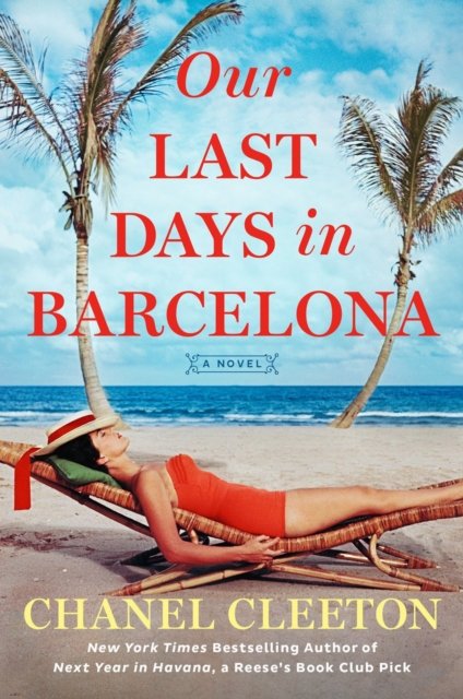 Our Last Days In Barcelona - Cleeton Chanel | Książka w Empik