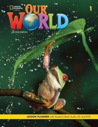 Our World 2nd edition Level 1 Lesson planner + SB - Opracowanie ...