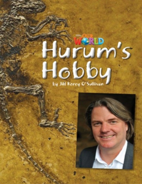 Our World Readers: Hurums Hobby: American English - Jill OSullivan ...