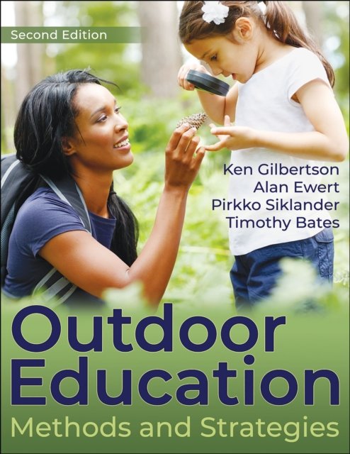 Outdoor Education. Methods and Strategies - Ken Gilbertson | Książka w Empik