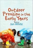 Outdoor Provision in the Early Years - White Jan | Książka w Empik