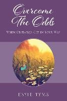 Overcome the Odds: When Obstacles Get in Your Way - Tyms Essie ...