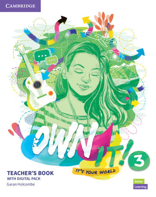 Own it! 3 Teacher's Book with Digital Resource Pack - Holcombe Garan ...