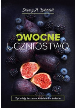 Owocne Uczniostwo - Weddell Sherry A. | Książka w Empik