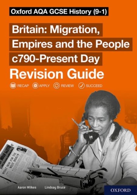 Oxford AQA GCSE History (9-1): Britain: Migration, Empires and the ... Oxford AQA GCSE History (9-1): Britain: Migration, Empires and the ...