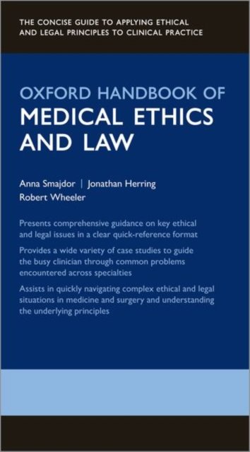 Oxford Handbook Of Medical Ethics And Law Opracowanie Zbiorowe