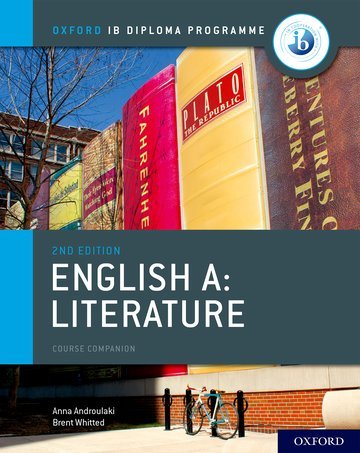 Oxford IB Diploma Programme. English A: Literature Course Book ...